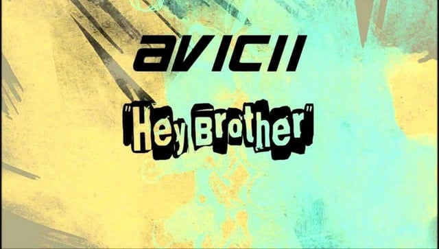 Avicii Quotes Hey Brother