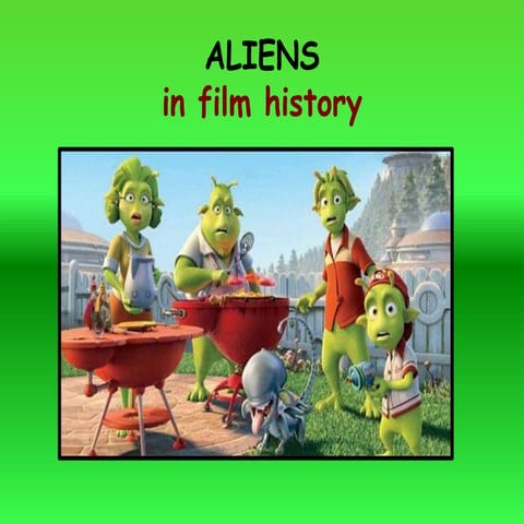 Planet 51: Aliens In Films | PPTX