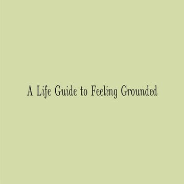 A life guide to feeling grounded by Jessa Bariuan.pdf