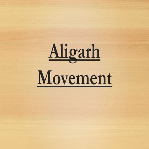 Aligarh movement lecture 3 | PPT