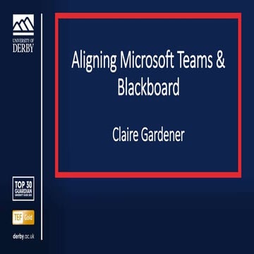 Aligning Microsoft Teams & Blackboard | PPT