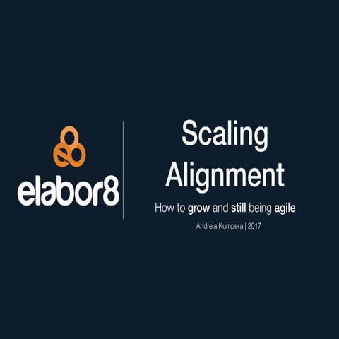 Scaling Alignment: How to grow and still being agile | PDF
