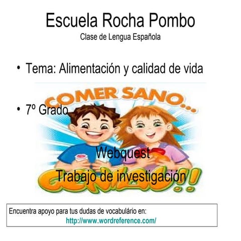 Alimentacion saludable webquest_7_grado | PPS