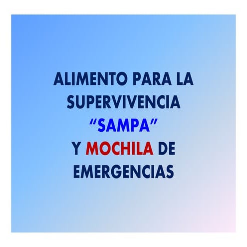 Alimento sampa y mochila de supervivencia | PDF