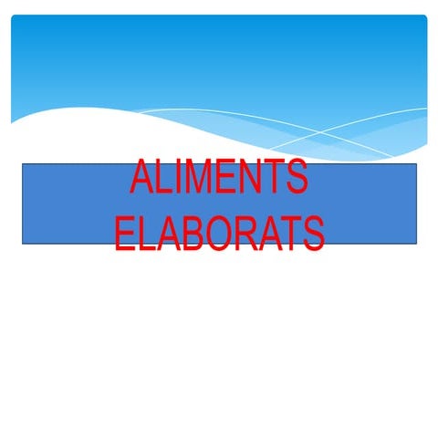 Alimentos elaborados | PPT