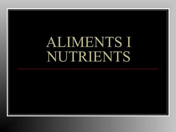 Aliments i nutrients | PPTX