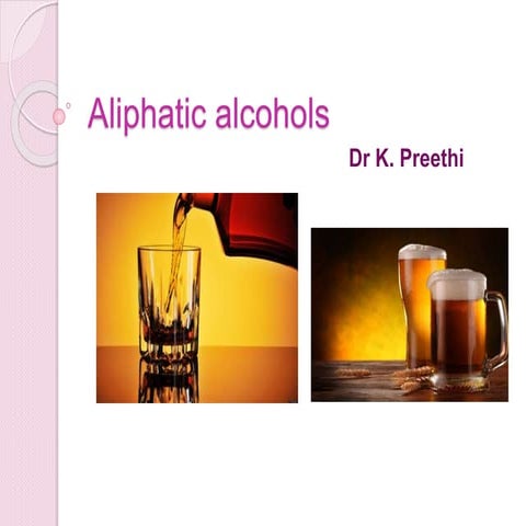 Aliphatic alcohols | PPTX