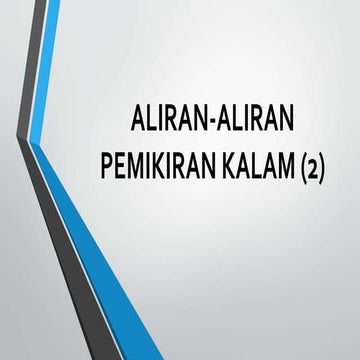ALIRAN-ALIRAN PEMIKIRAN KALAM (2).ppt