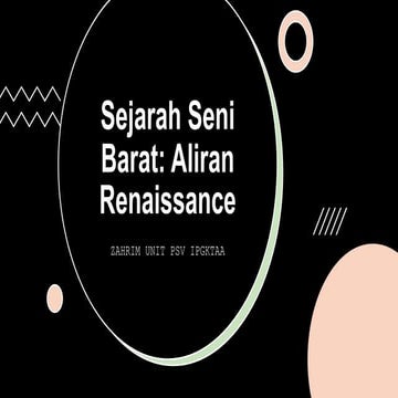 SEJARAH SENI BARAT: ALIRAN RENAISSANCE DAN TOKOH-TOKOHNYA | PPTX
