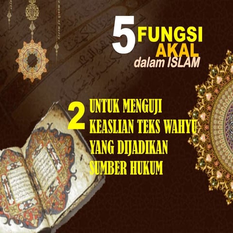 AL ISLAM 1 2017 Pertemuan 07 FUNGSI AKAL MENGUJI KEASLIAN TEKS WAHYU.pptx