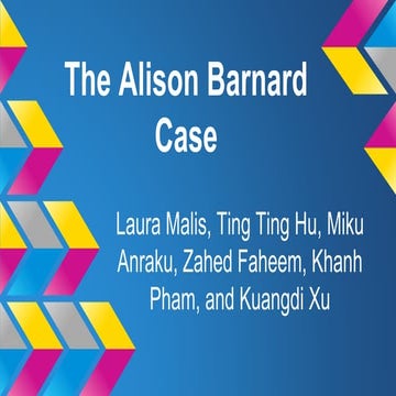 Alison Barnard Case | PPTX