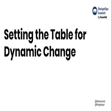 Setting the Table for Dynamic Change (Jacqui Frey and Alison Rand at ...