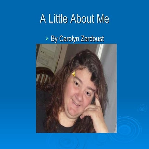 A Little About Me | PPT