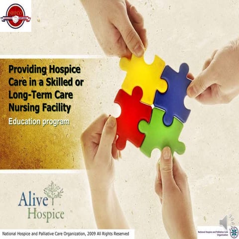 Presentation: Providing Hospice Care in a Skilled or Long-Term Care ...