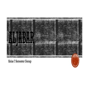 Aljabar math 7, pengertian dan materi.pptx