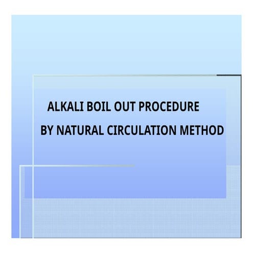 Alkali-boil-out-1 for low and high pressure | PPTX