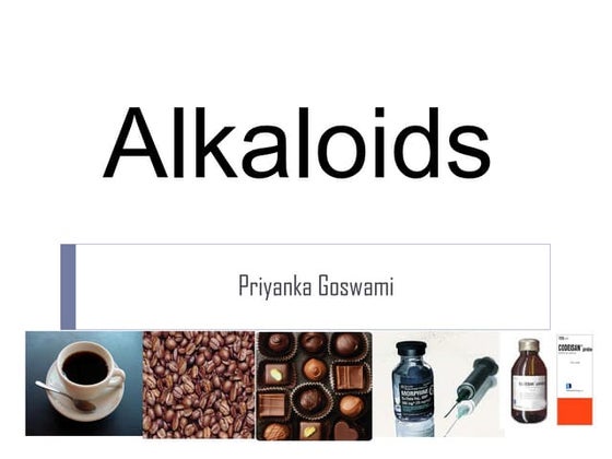 alkaloids and extraction of alkaloids | PPT