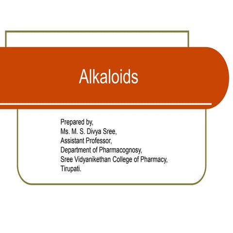 Introduction to alkaloids, Pharmacy | PPT