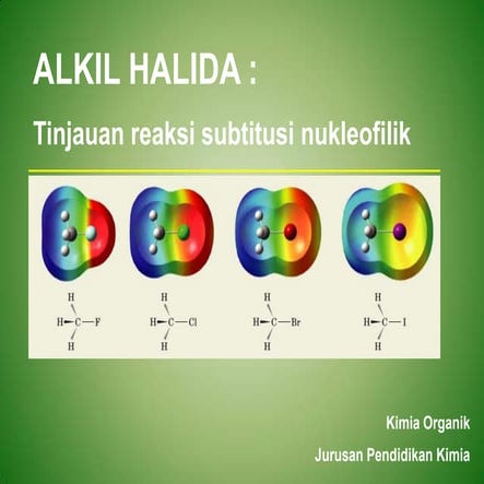 Alkil halida ; subtitusi dan eliminasi | PPTX