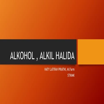 ALKOHOL , ALKIL HALIDA.pptx