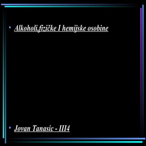 Alkoholi fizicke i hemijske osobine | PPT