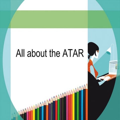 All about-the-atar | PPT | Educational Assessment | Education