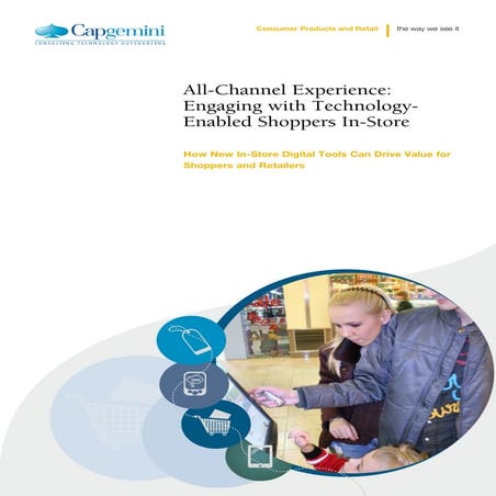 All channel experience: Engaging with Technology Enabled Shoppers | PDF