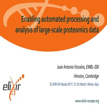 Enabling automated processing and analysis of large-scale proteomics data | PPTX