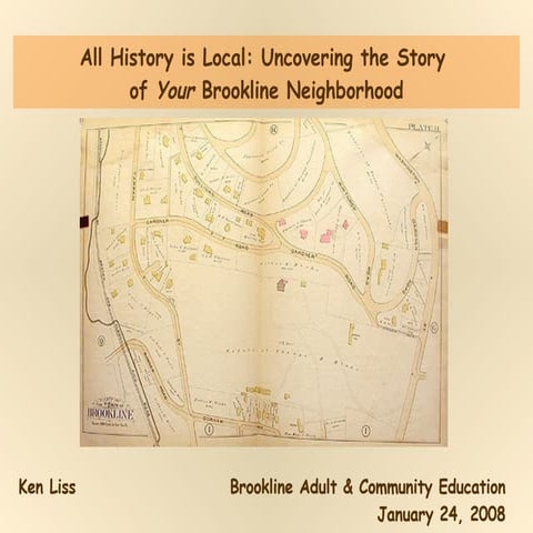 All History Is Local | PPT | Genealogy and Ancestry | Hobbies & Interests