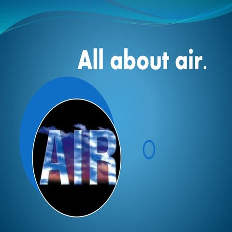 All about air | PPTX