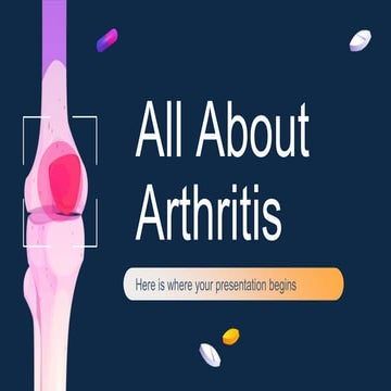 All About Arthritis by Slidesgo strong slides.pptx