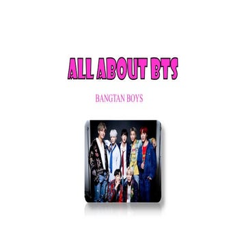 ALL ABOUT BTS.pdf | Music | Entertainment