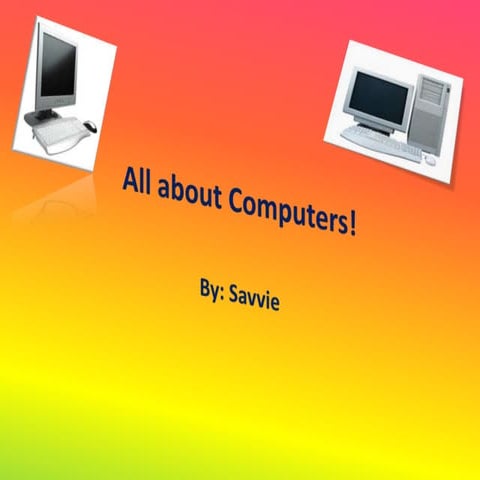 All about computers_2 | PPTX