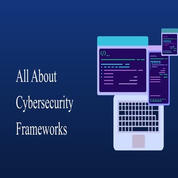 All About Cybersecurity Frameworks.pdf
