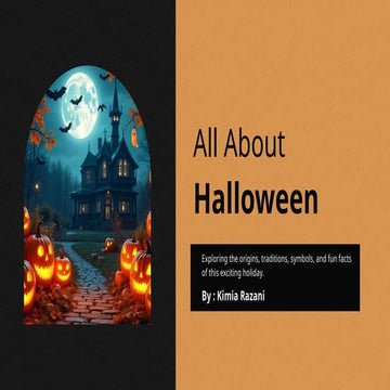All About Halloween , Exploring the origins, traditions, symbols, and ...