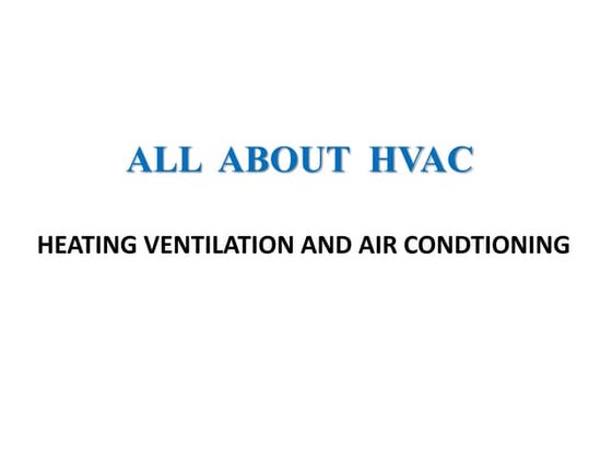HVAC System (Heating, Ventilation and Air Conditioning) | PPTX