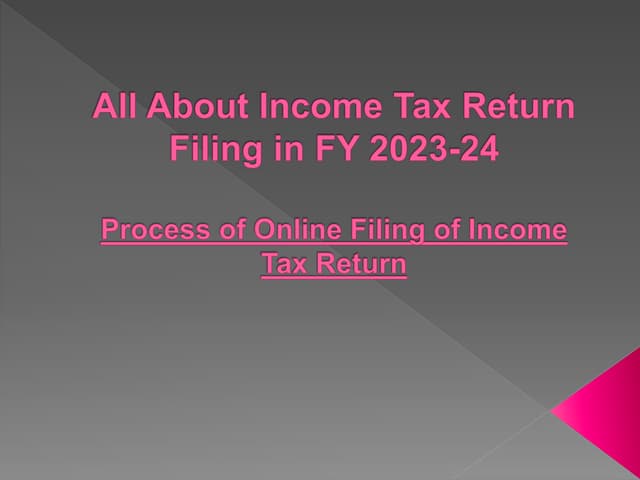 Presentation on-Income Tax Return Filing. | PPTX