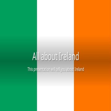 All about Ireland.pptx555555g555555555t5 | PPTX
