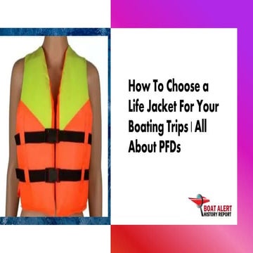 All about life jackets and PFDs | PPTX