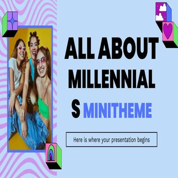 All About Millennials Minitheme by Slidesgo.pptx