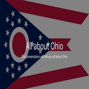 All about Ohio (Class Project).pptxttttt | PPTX
