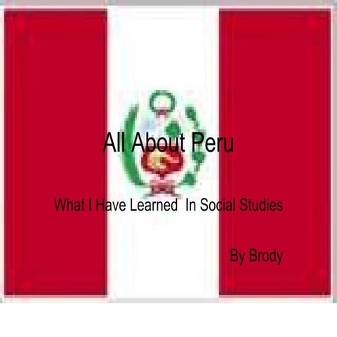 All About Peru | PPT