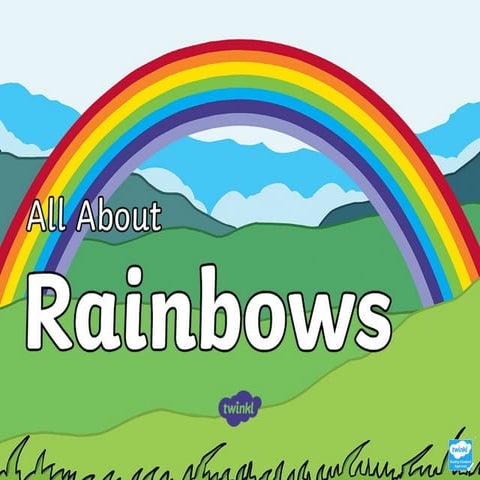 All About Rainbows Information Powerpoint | PPTX