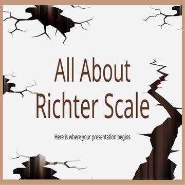 All About Richter Scale by Slidesgo.pptx