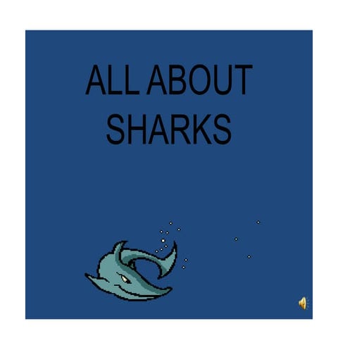 All About Sharks | PPTX | Fish and Aquariums | Pets