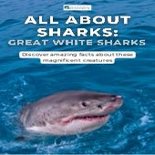 All about Sharks Great White Sharks.pdf
