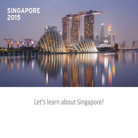 All about Singapore | PPTX