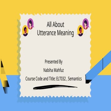 All About Utterance Meaning in Semantics.pptx