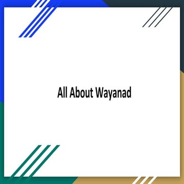 All about wayanad | PPTX