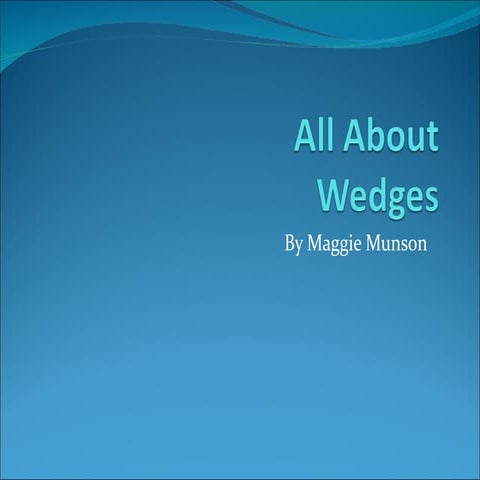 All about wedges maggie | PPT